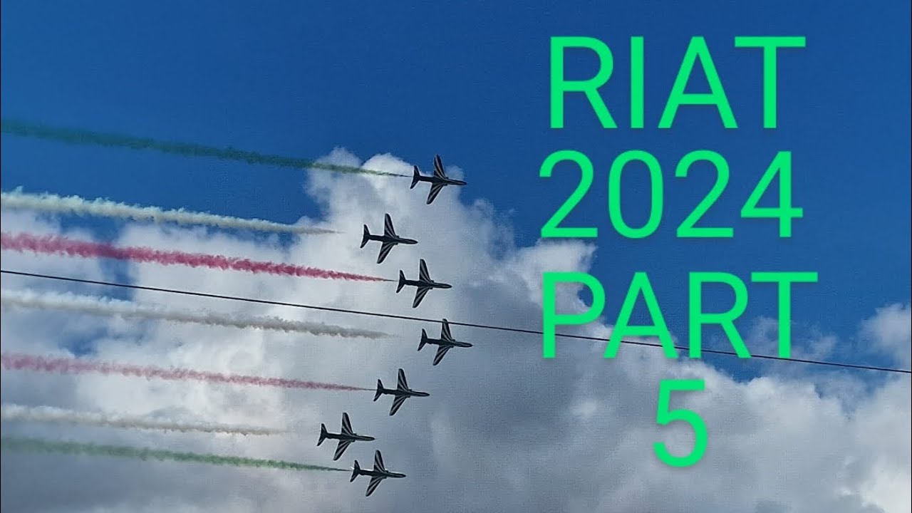 RIAT 2024 PART 5 - YouTube