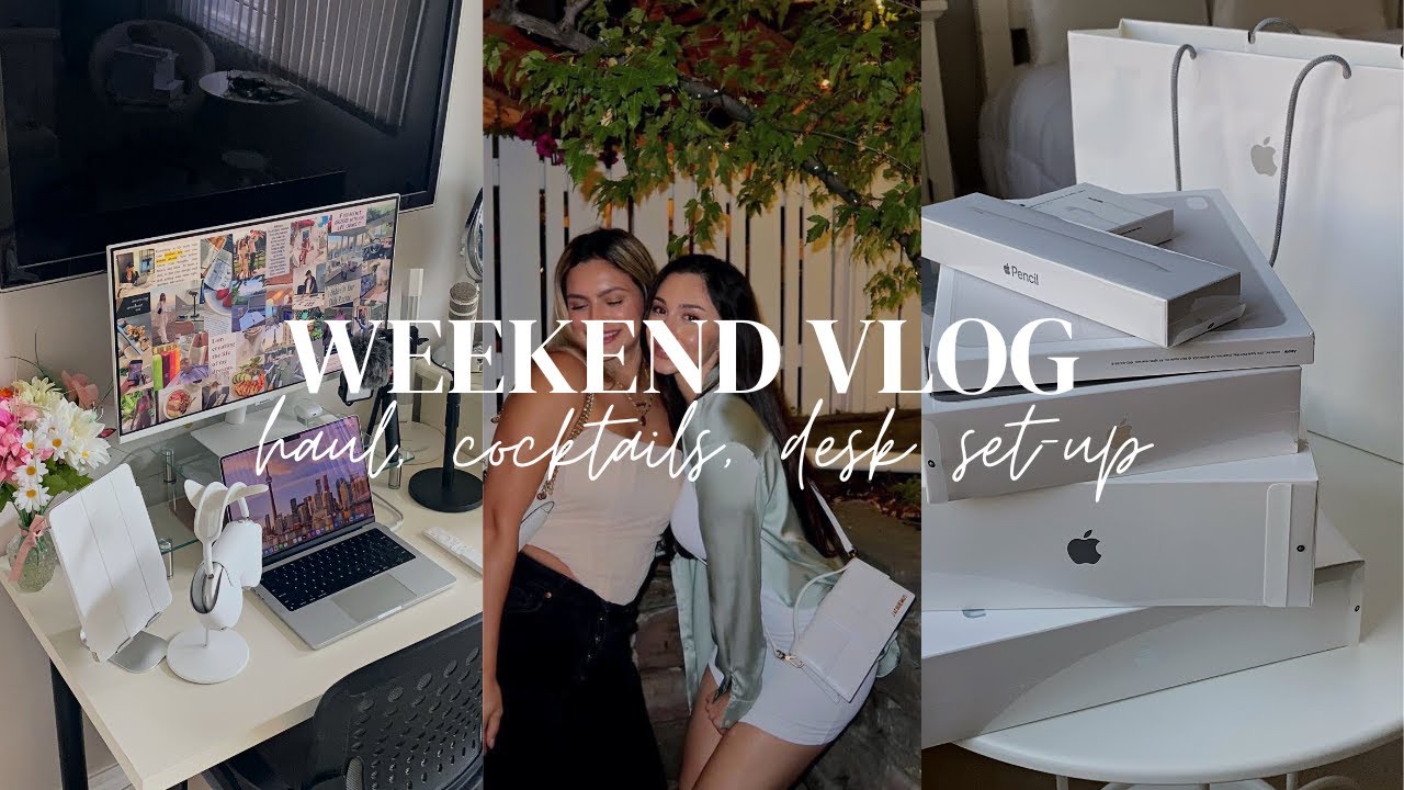 Weekend VLOG | apple haul, desk-set-up, making cocktails - YouTube