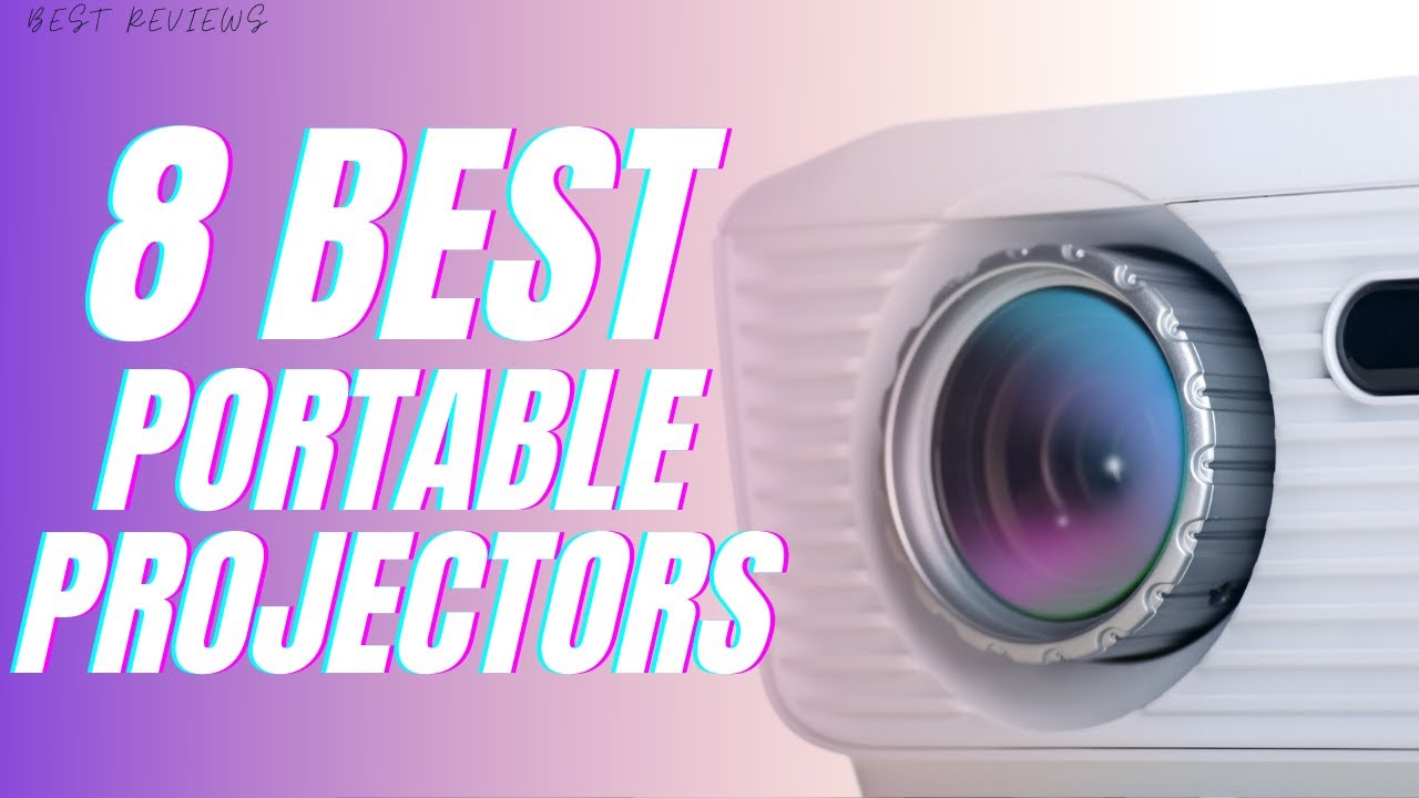 8 Best Portable Projectors 2024 - YouTube