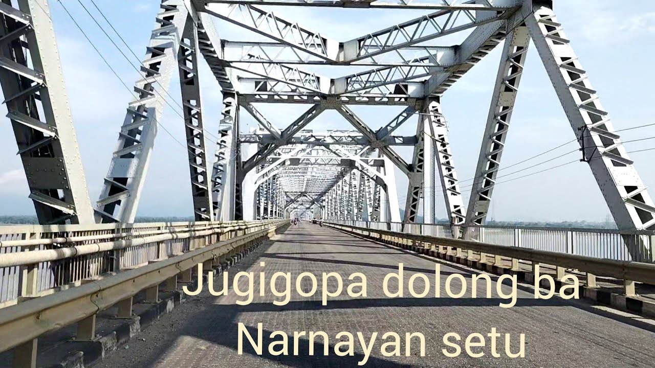 Jogighopa or Narnayan setu (bridge). - YouTube