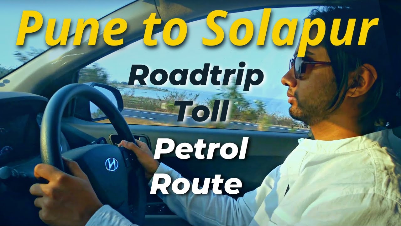 Pune to Solapur Roadtrip by Car | Toll for return fees | Distance ...