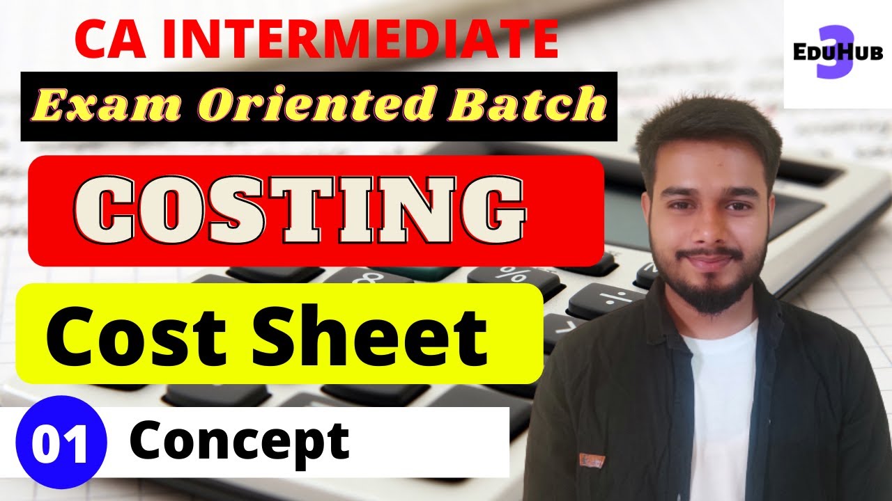 Cost Sheet || Ca Intermediate || Cost and Management Accounting || CA ...