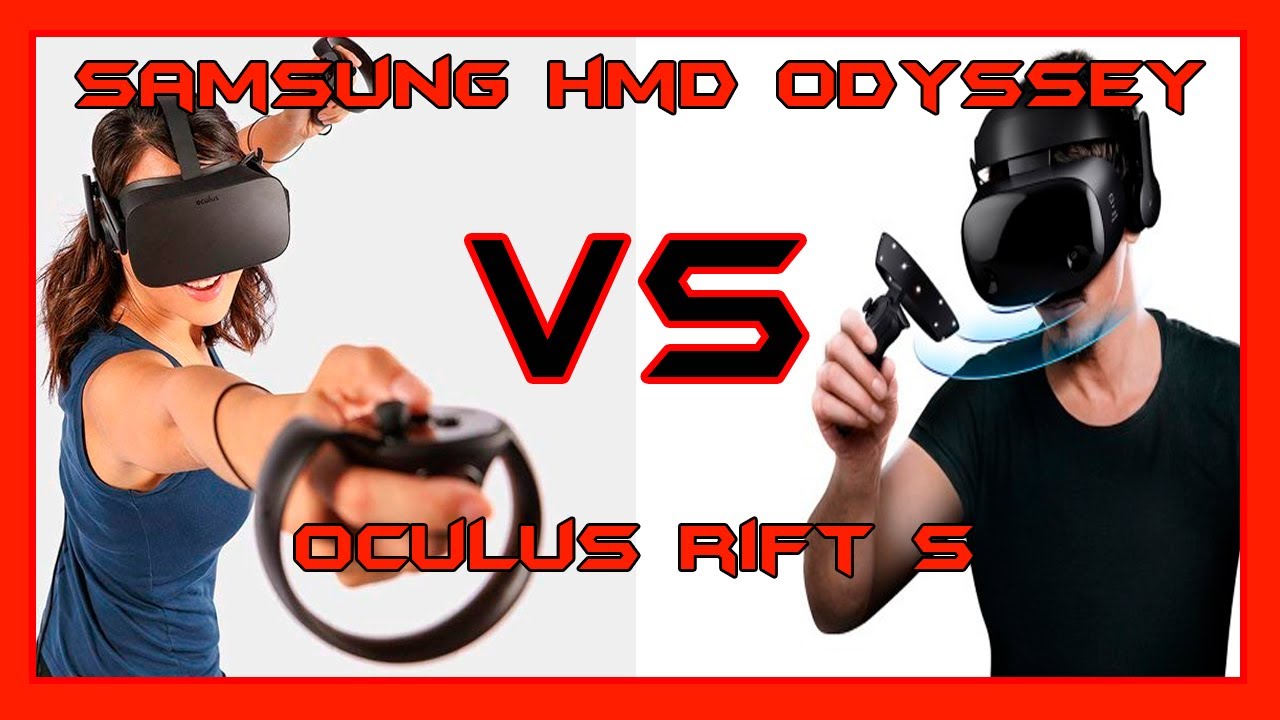 Samsung hmd odyssey plus vs oculus rift s - YouTube