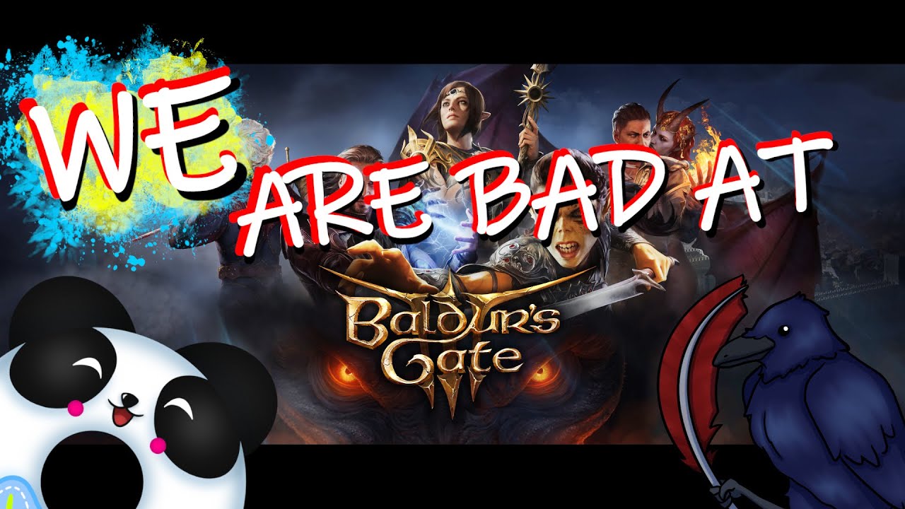 We are Bad at Games: Baldur's Gate III - YouTube
