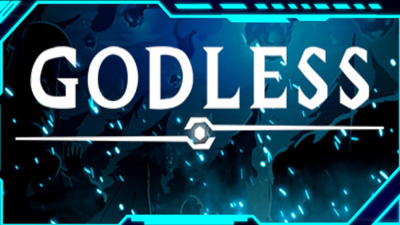 Godless - NO GODS OTHER THAN ME! AND NO MORTALS WILL SURVIVE! | Let's ...