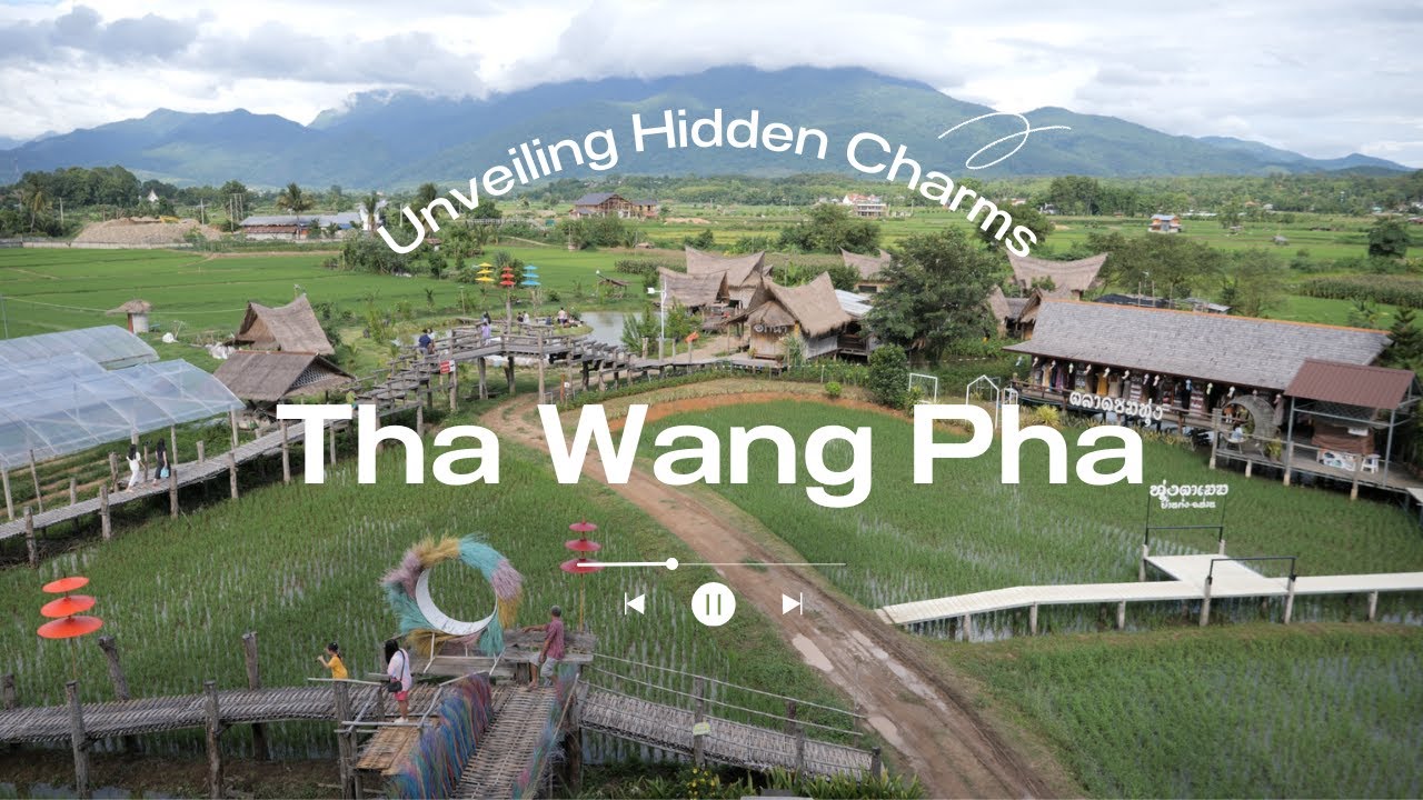 Thailand Travel | Nan | Exploring Tha Wang Pha Unveiling Hidden Charms - YouTube