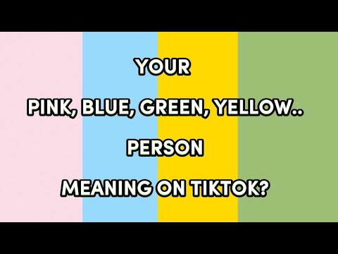 Your pink , yellow, blue , green, red , purple Person meaning on tiktok ...