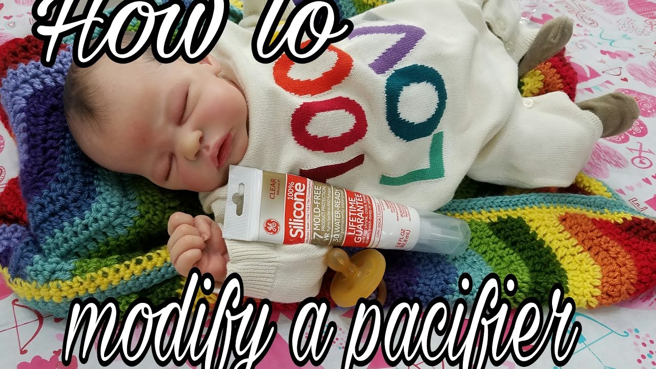 FAIL! How To Modify A UNIQUE Pacifier For REBORN BABY DOLLS - YouTube