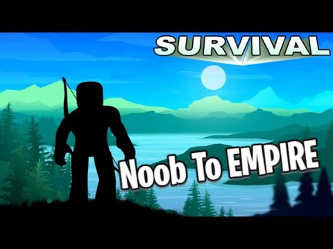 Roblox Survival Game NOOB to EMPIRE! (Livestream) - YouTube