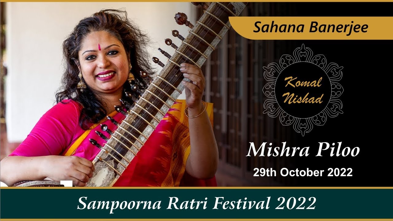 Raag Mishra Pilu | Vidushi Sahana Banerjee | Hindustani Classical Sitar ...