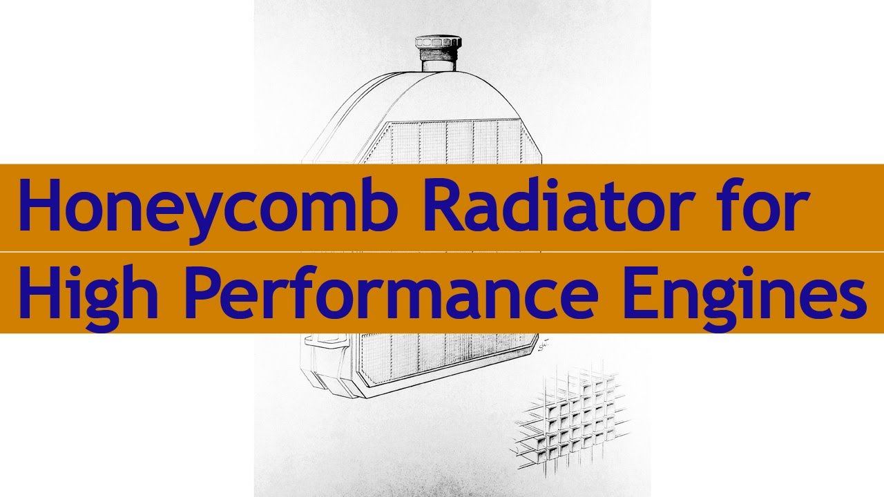 Honeycomb Radiator 120 Years Ago Led to High Performance Engines of ...