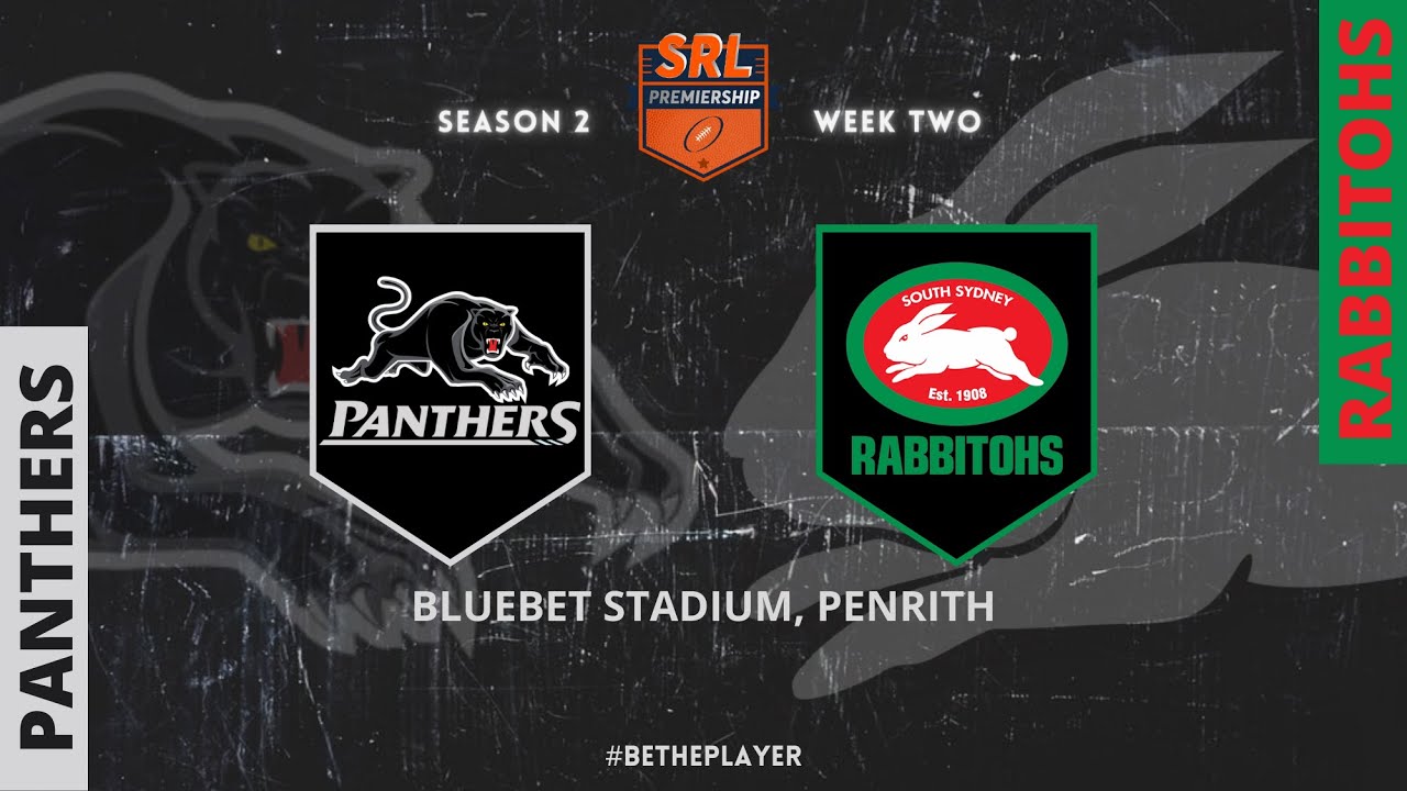 Panthers v Rabbitohs| Round 2, Season 2 | SRL - YouTube