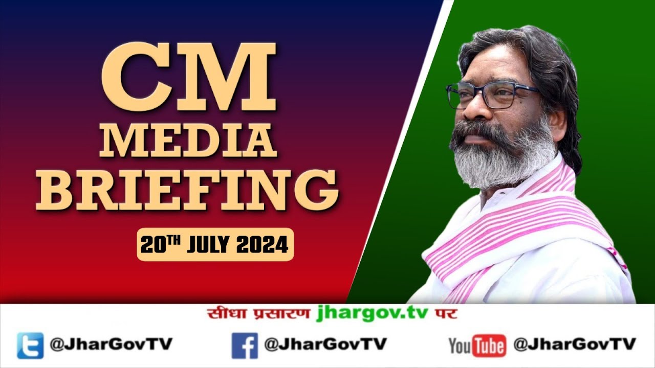 CM MEDIA BRIEFING - 20-07-2024 - YouTube