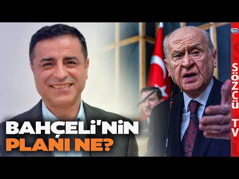 BAHÇELİ GEMİLERİ YAKTI! Ankara'yı Sallayan Kulis! Demirtaş İçin Düğmeye mi Basıldı?