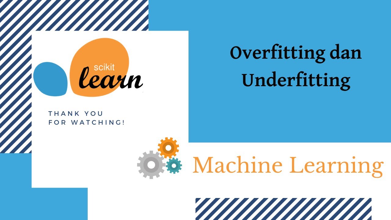 Data Science [Machine Learning Python] : Overfitting dan Underfitting - 2 Masalah Dalam Model ML ...