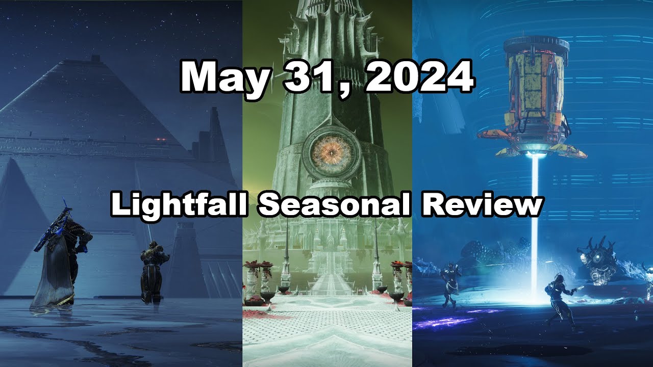 Lightfall's Season Year in Review | May 31, 2024 - YouTube