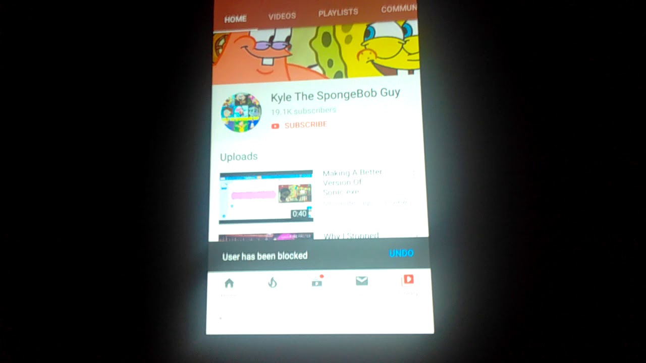 I block Kyle the spongebob guy UTTP for making bad videos out of Ronnie ...