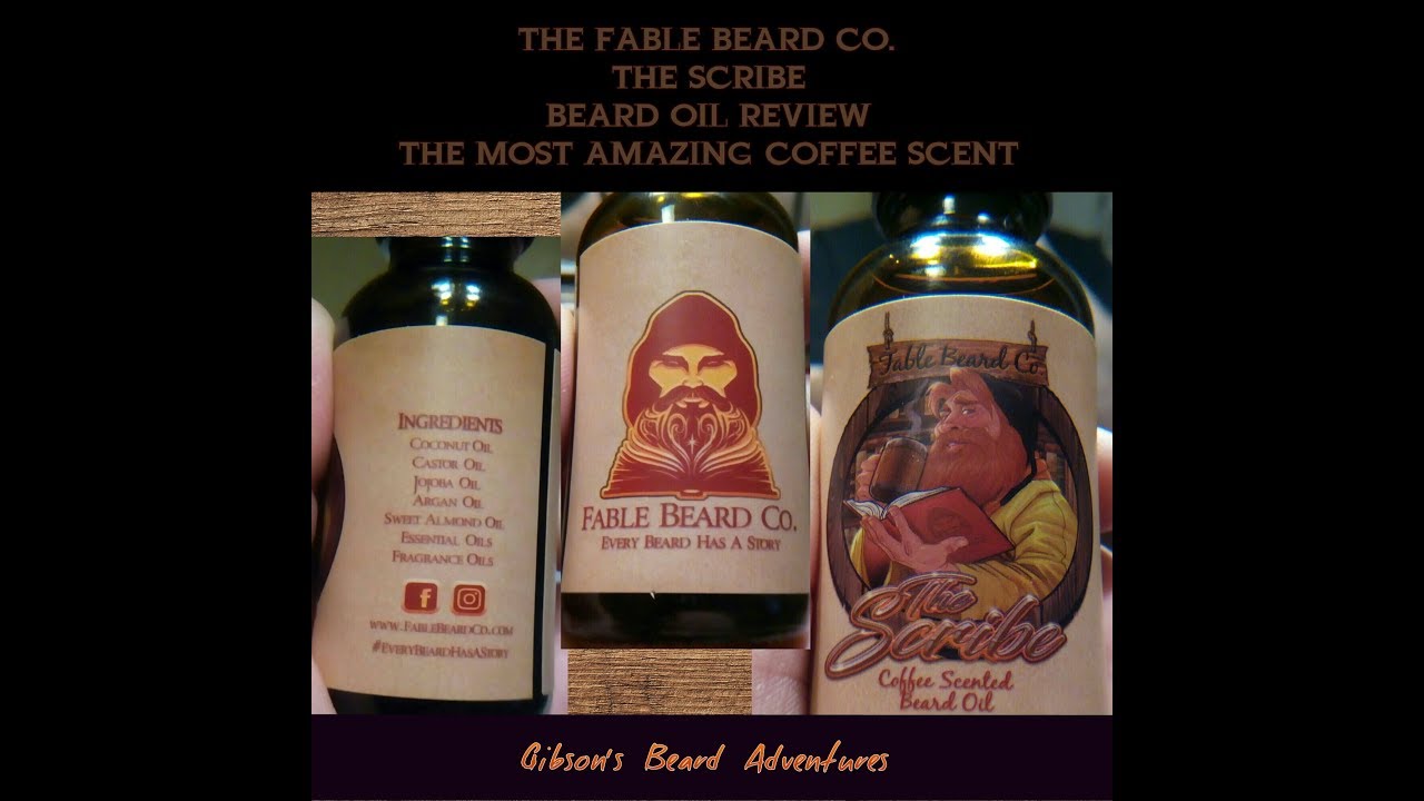FABLE BEARD CO. , THE SCRIBE BEARD OIL REVIEW, THE MOST AMAZING COFFEE ...