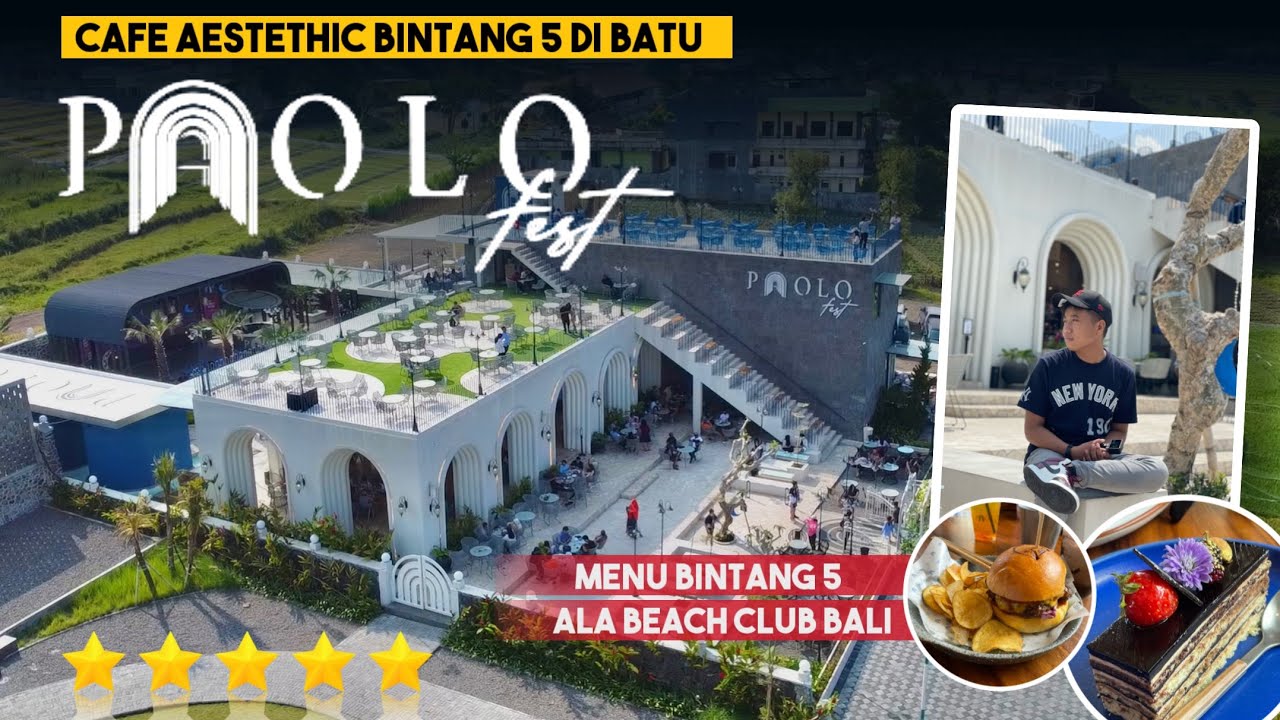 PAOLO FEST CAFE BATU MALANG | Cafe Aesthetic Ala Beach Club Bali ...