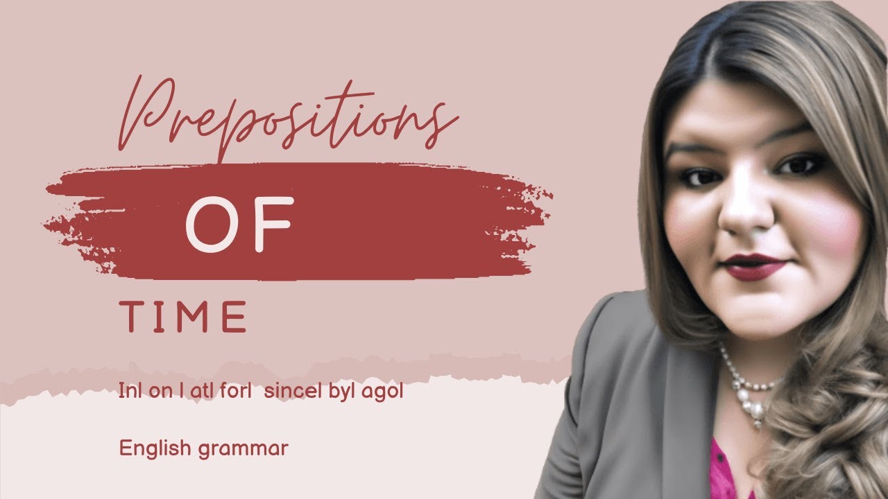 Prepositions of time: In, on, at, for, since, by, ago (basic english) ⏰ ...