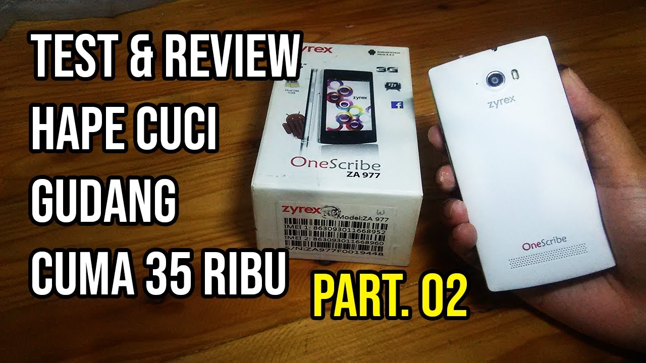 TEST & REVIEW Hape Android Rp35 RIBU ZYREX OneScribe ZA 977 - YouTube