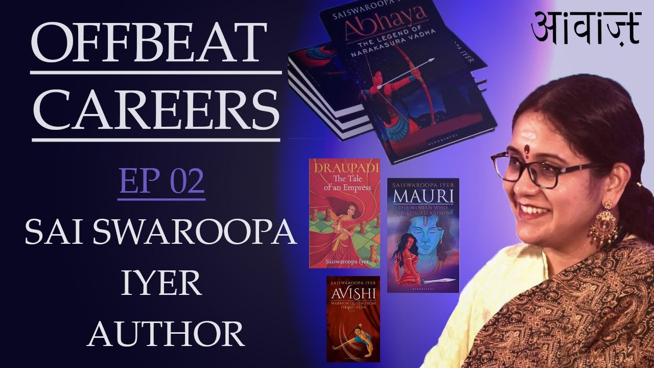 Offbeat Careers | EP02 | Sai Swaroopa Iyer - YouTube