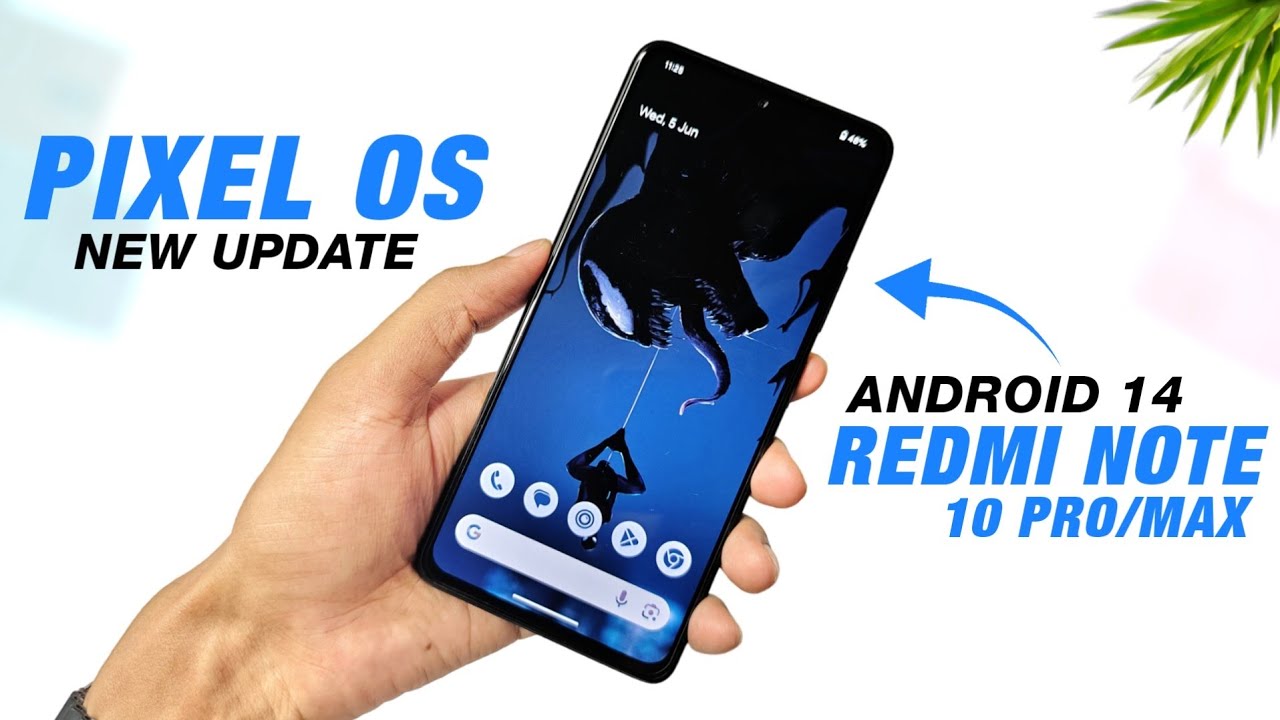 Pixel OS 14.0 Official For Redmi Note 10 Pro/Max | Android 14 | Other ...