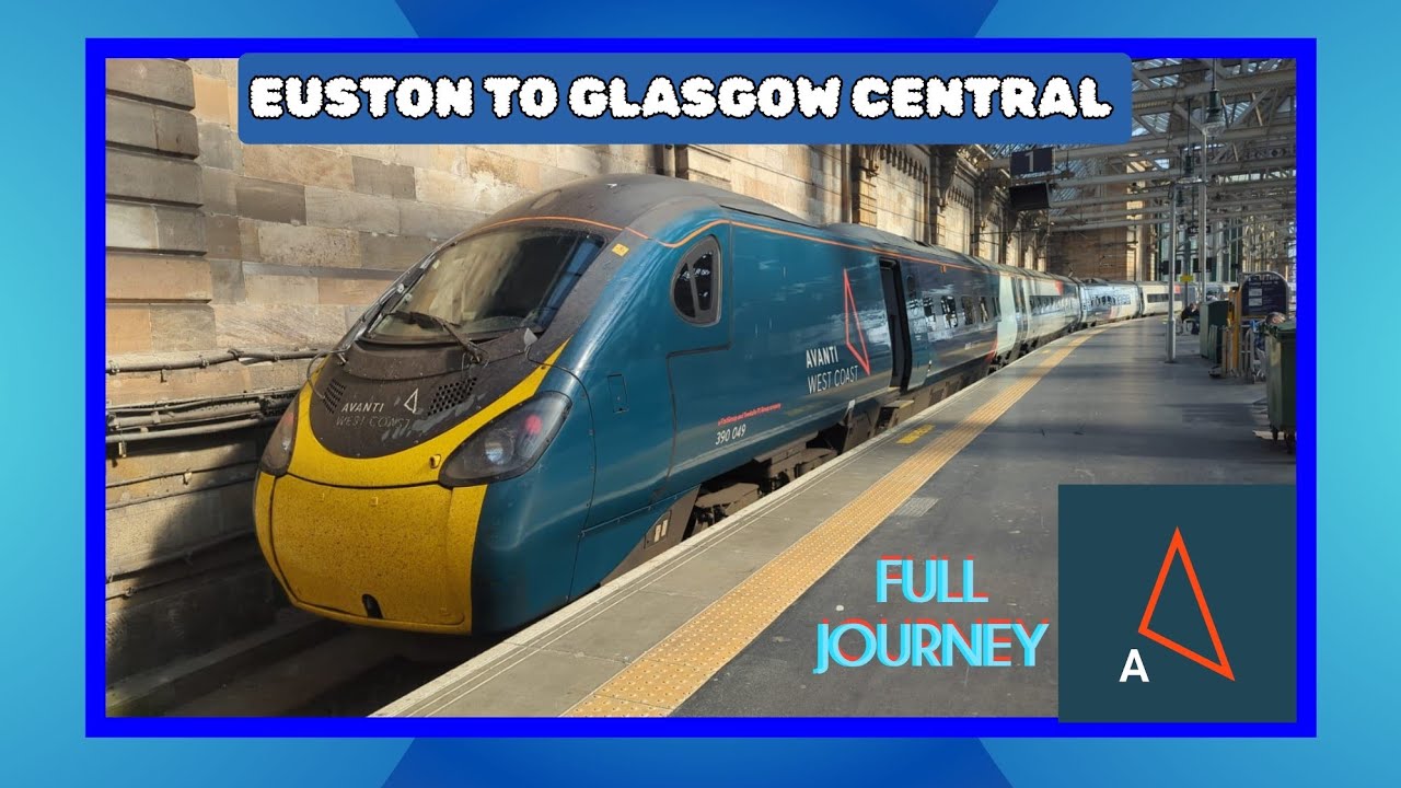 London Euston To Glasgow Central | FULL JOURNEY | Class 390 AWC - YouTube