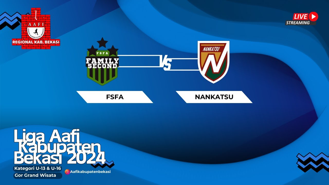 LIGA AAFI BEKASI || U-16 || FSFA VS NANKATSU - YouTube