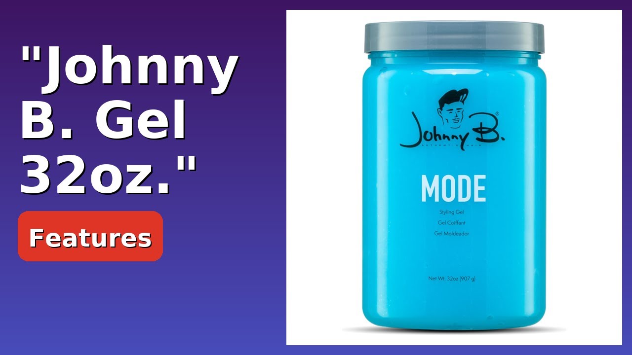 REVIEW (2026): "Johnny B. Gel 32oz.". ESSENTIAL details. - YouTube