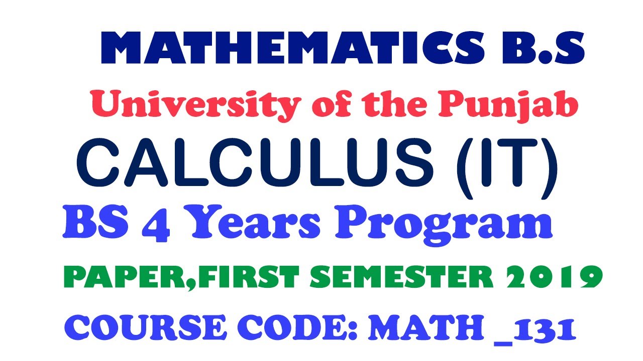 SOLVED PAPER OF B.S.4 Years Program CALCULUS IT FIRST SEMESTER 2109 ...