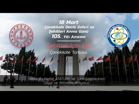 Şehitler İçin Çal - Fethiye Belediye Fen Lisesi 18 Mart Çanakkale Zaferi ve Şehitleri Anma Günü '20
