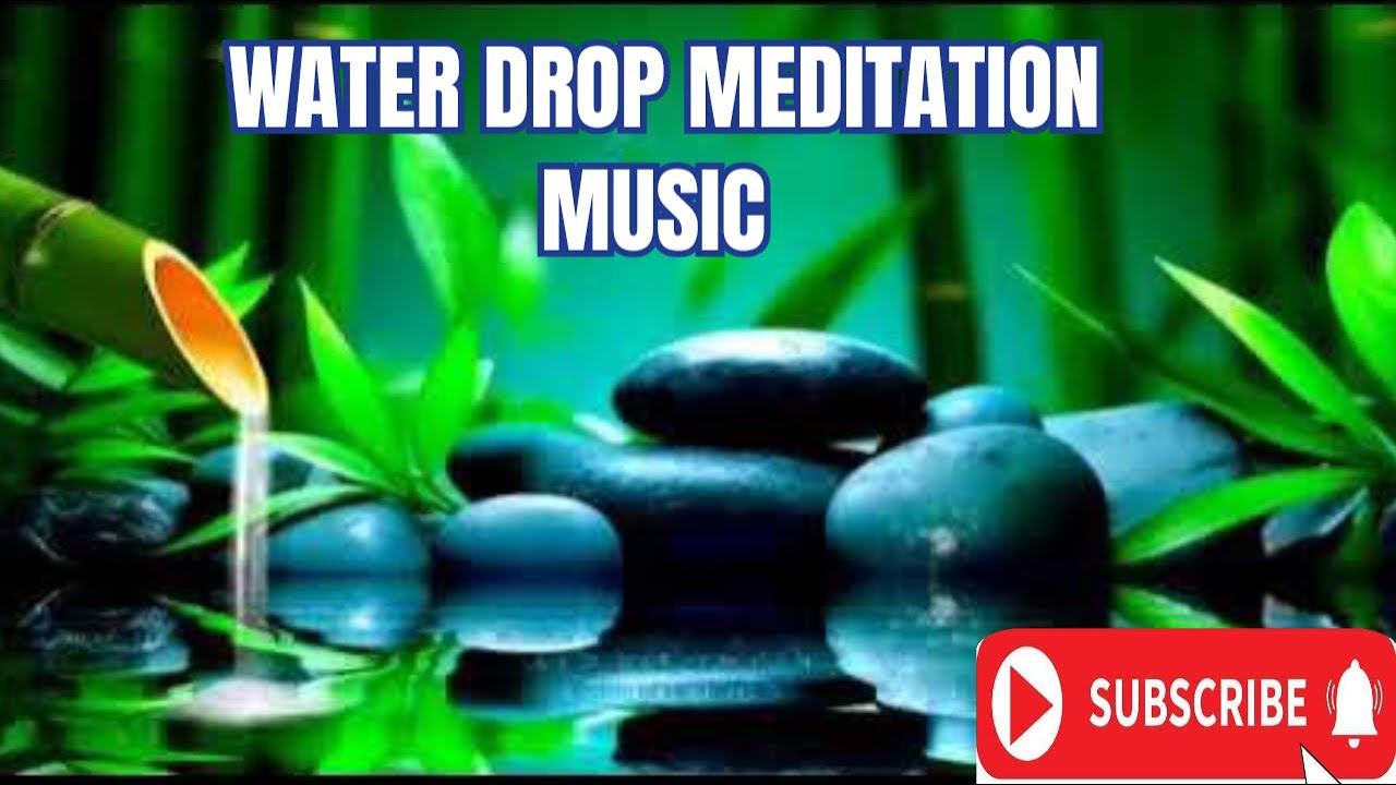 Water Drop Meditation Music | #432hz #RelaxingMusic #HealingFrequencies ...