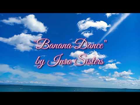 Banana Dance Cover | Traag (Yung Felix Remix) || INSO SISTERS