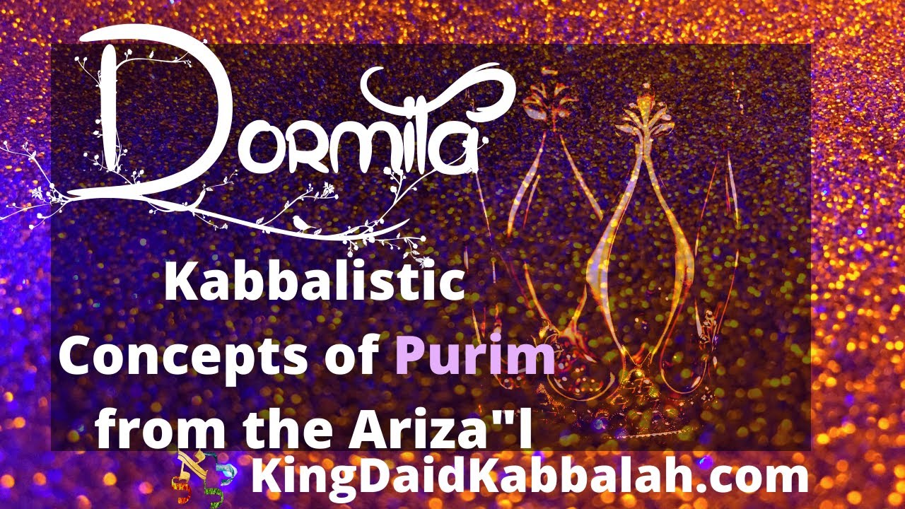 Introductions of the Kabbalah of the Arizal for Purim, Kabbalah of the ...