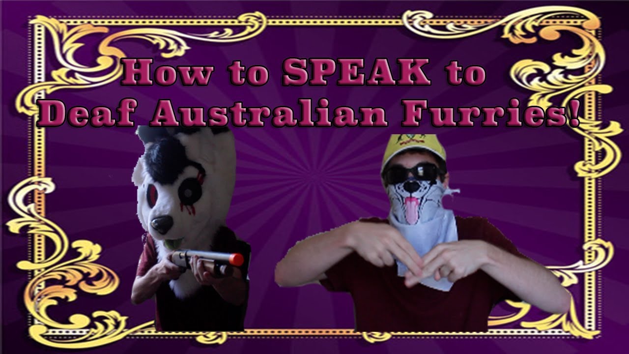 How to SPEAK to Deaf Australian Furries! [Arctic Shack Ep.34] - YouTube