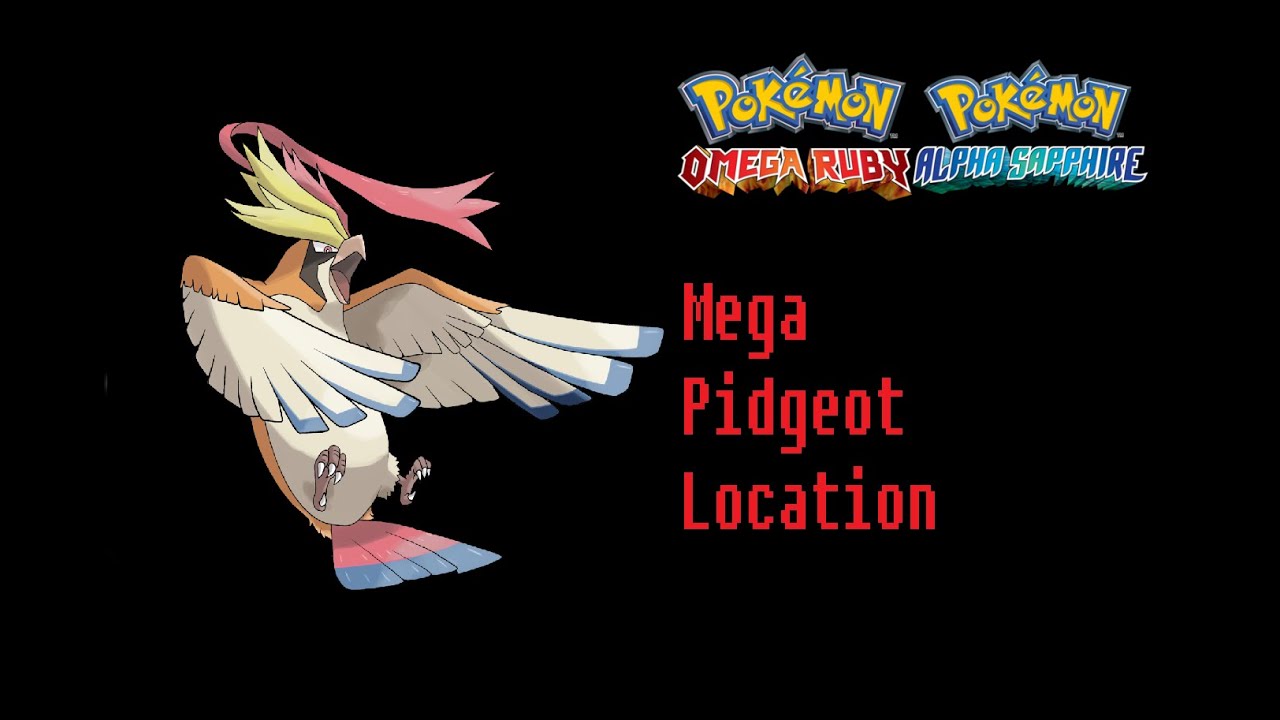 How To Find Pidgeotite (Mega Pidgeot) Pokemon Omega Ruby Alpha Sapphire ...