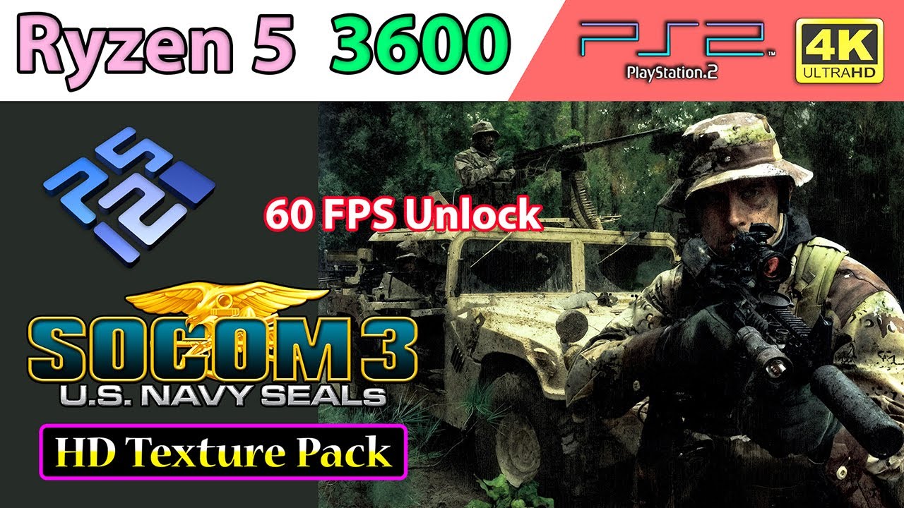SOCOM 3: U.S. Navy SEALs - HD Texture Pack • 60 FPS Unlock • 4K - PCSX2 ...