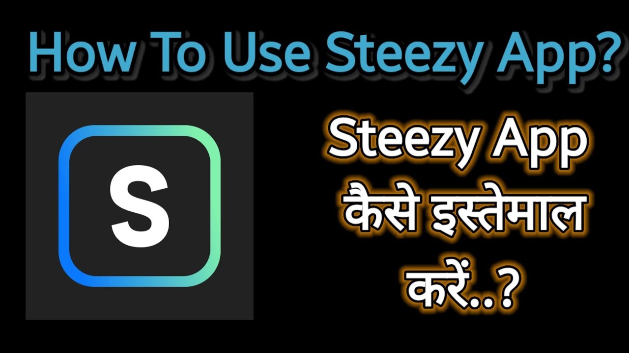 How To Use Steezy App Review By Hastechs Gyaan - YouTube