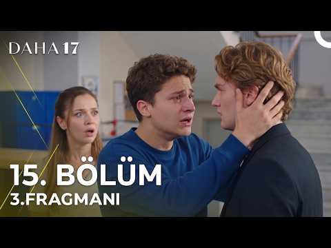 Daha 17 | 15. Bölüm 3. Fragmanı | Sen Demirsin!