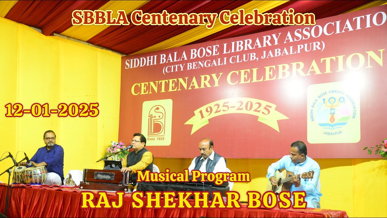 Raj Shekhar Bose - SBBLA Centenary Ceremony Opening - Musical Program ...