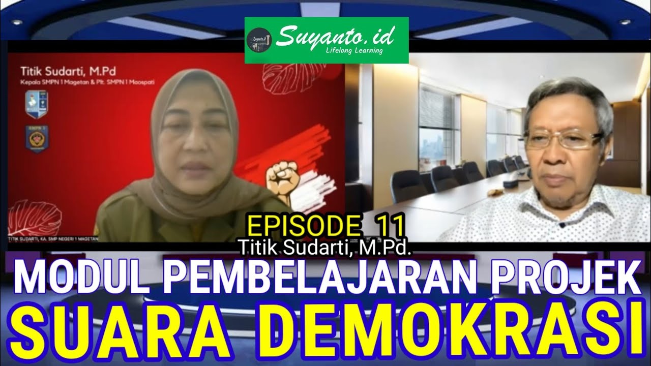Titik Sudarti, M.Pd: Desain Modul Suara Demokrasi dalam IKM-Eps.11 @Suyantoid - YouTube