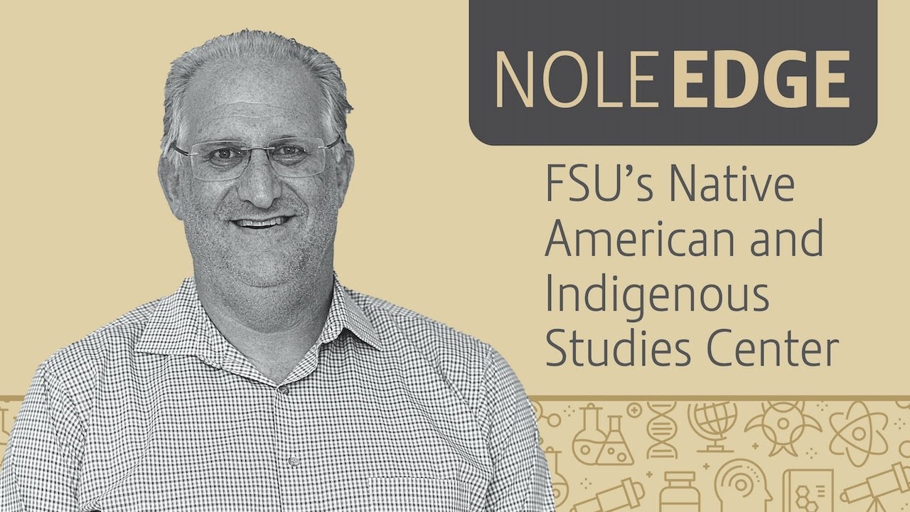 Nole Edge: FSU's Native American and Indigenous Studies Center - YouTube