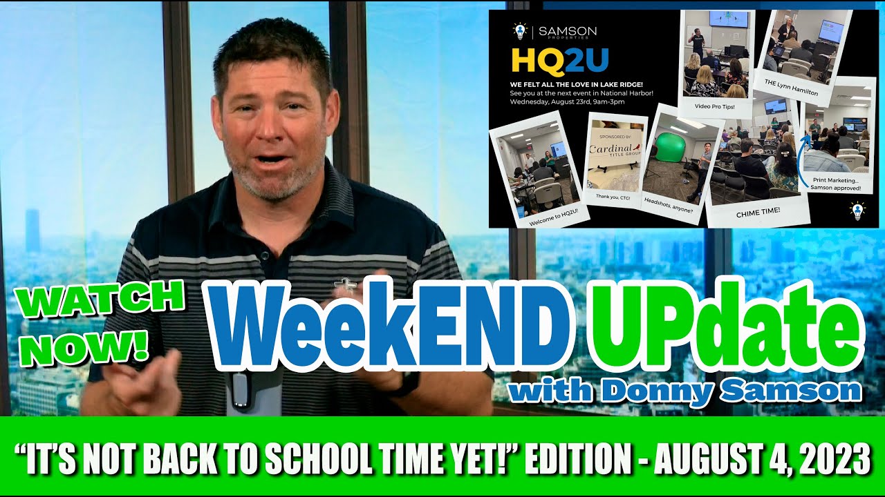 The WeekEND UPdate: "IT'S NOT BACK TO SCHOOL TIME YET" Edition with ...