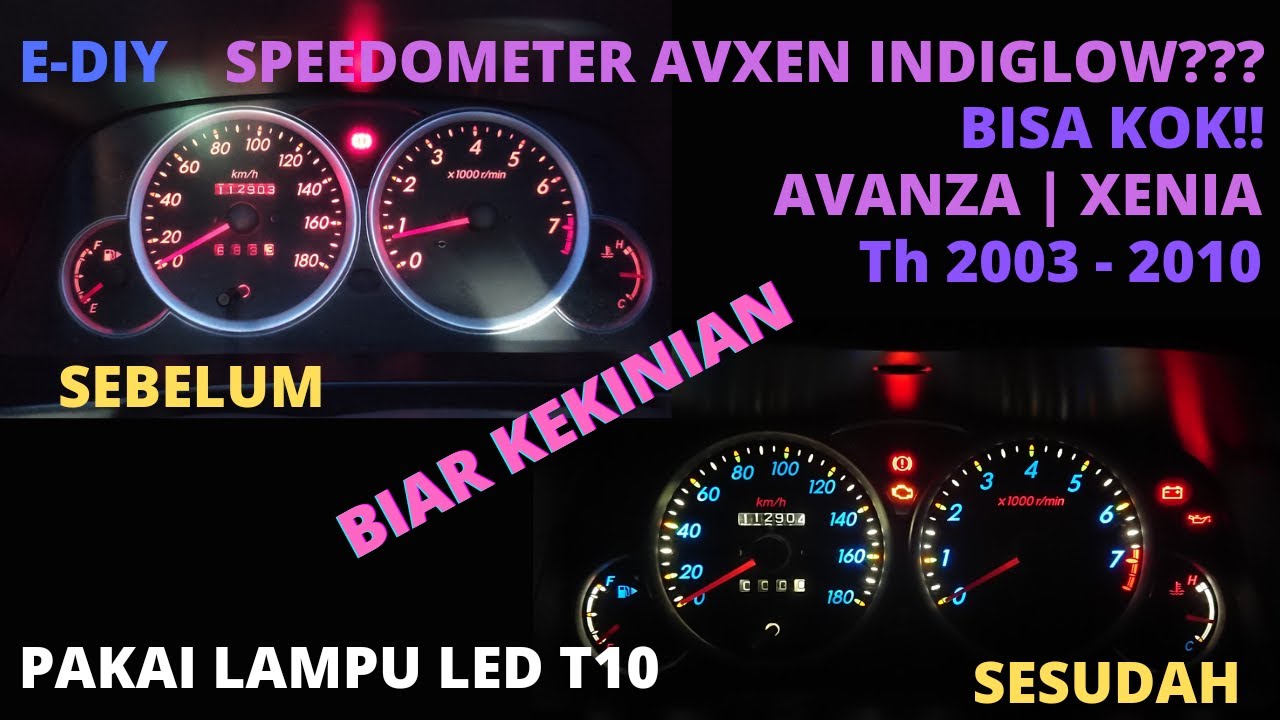 CARA BIKIN SPEEDOMETER AVANZA OLD JADI INDIGLOW || PAKAI LED T10 PUTIH ...