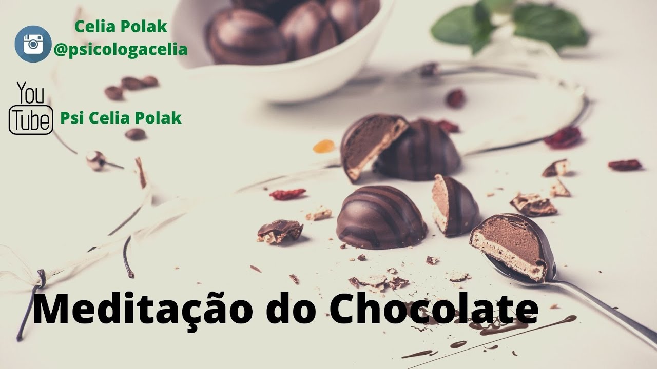 Meditação do Chocolate - Mindfulness - - YouTube