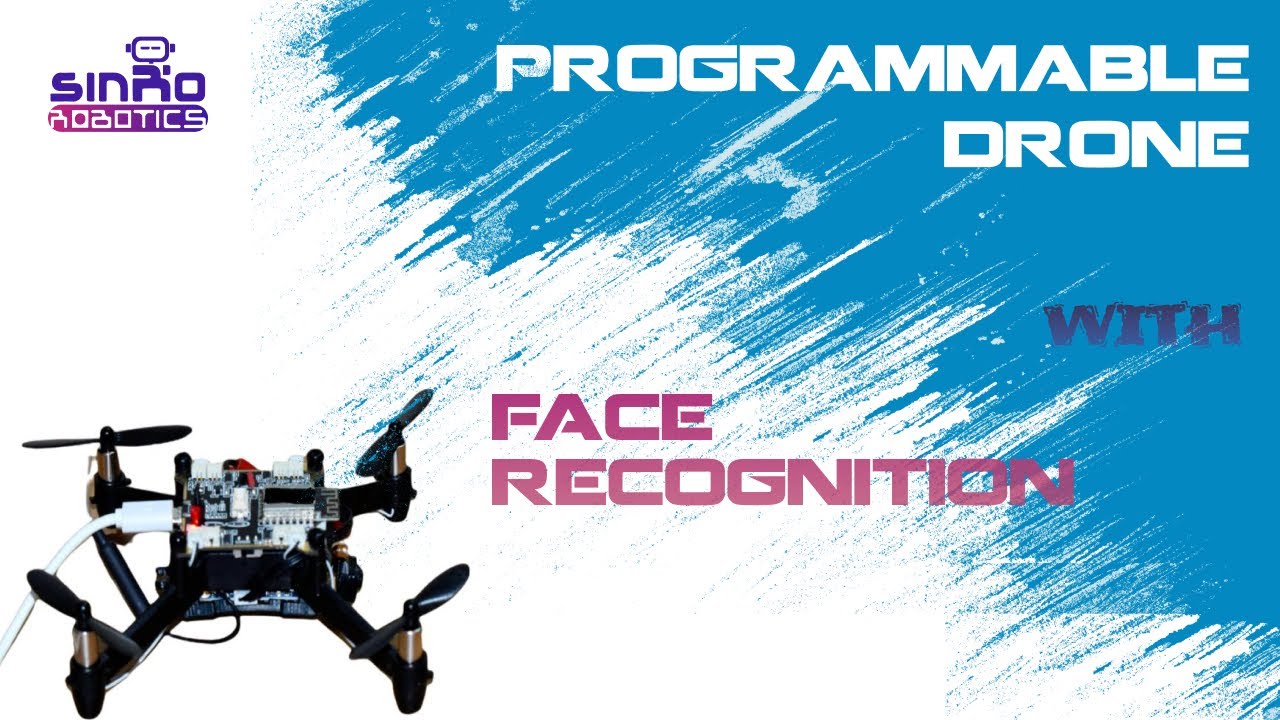 AI Enabled Programmable Drone (With Face Recognition) - YouTube