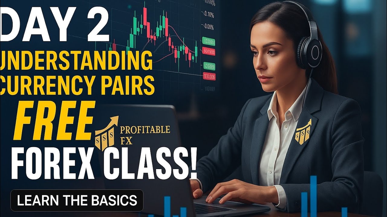 Forex Masterclass for Beginners, free forex class , understanding ...