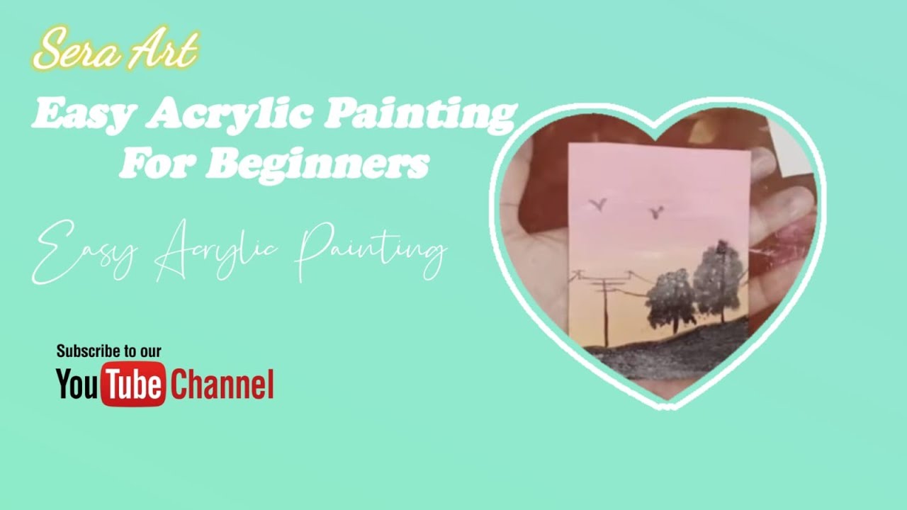 Easy Acrylic painting | Sera Art - YouTube