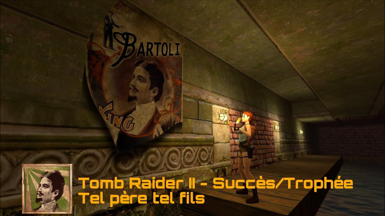 🏆 TR II Remastered - Succès/Trophée 027 : Tel père tel fils - YouTube